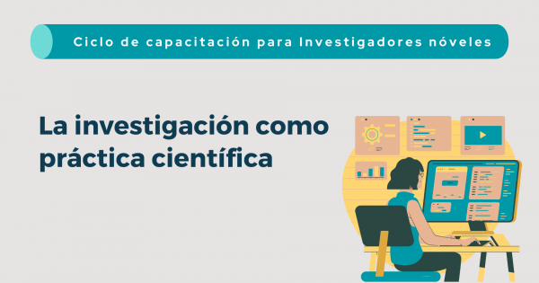 La investigación como práctica científica es tema de un curso gratuito ...